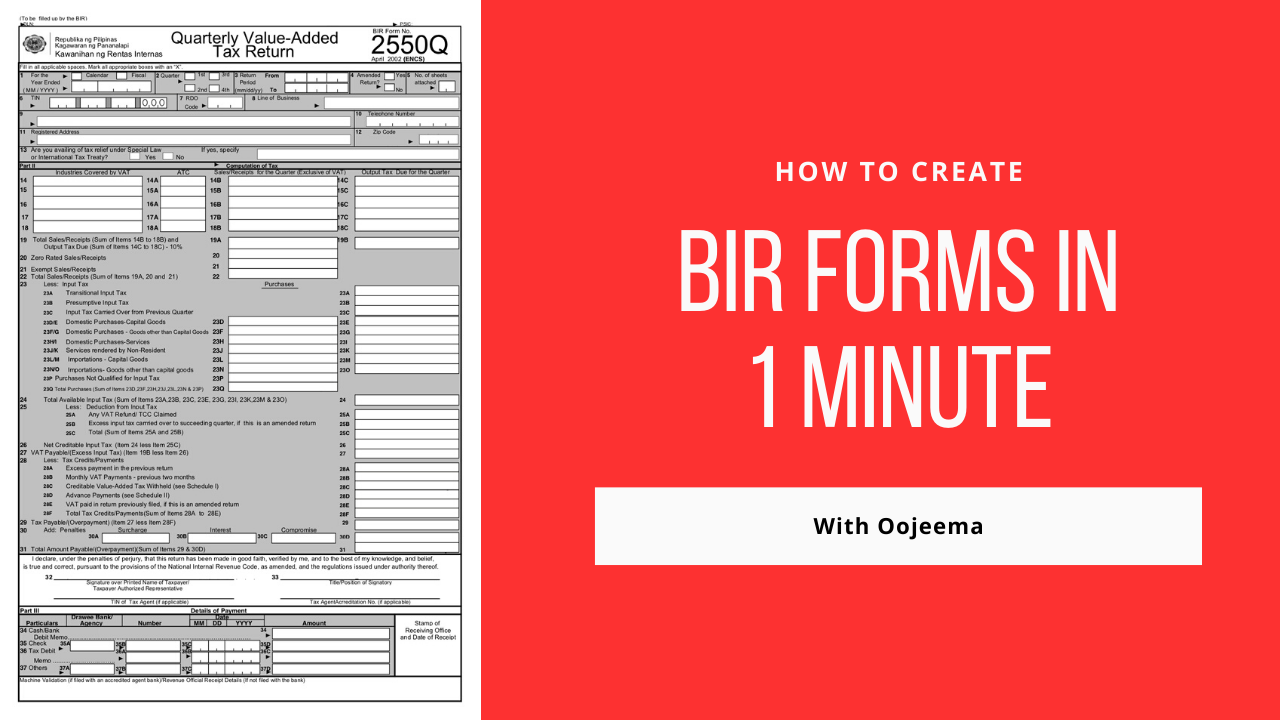 Why 1 Minute is All you Need To Prepare BIR Forms - Oojeema